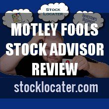 Motley Fool Stock Advisor Review - Is It Worth It?